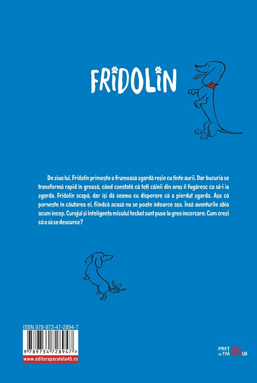 Fridolin. Un teckel, o zgardă pierdută și o mare aventură (ediție ...